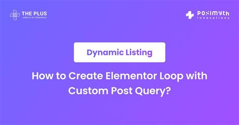 How To Create Elementor Loop With Custom Post Query The Plus Addons