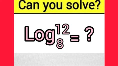 Logarithm Problem Youtube