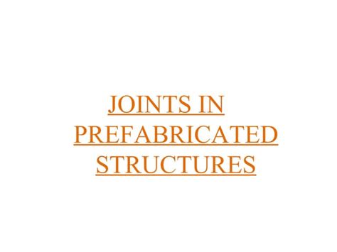 Prefabricated Structures Unit 4 Anna University Pptx