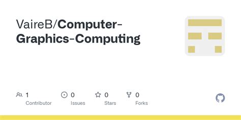 github vaireb computer graphics computing
