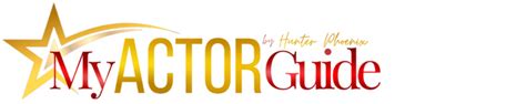 My Actor Guide | Resources for Aspiring Actors