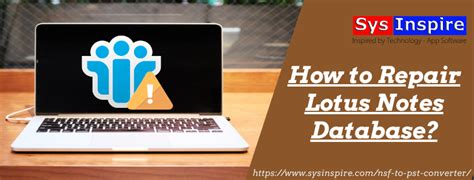 How To Repair Lotus Notes Database And Fix Corrupt Nsf File