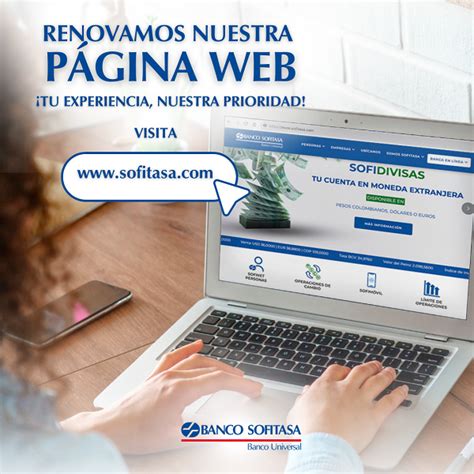 Banco Sofitasa Renueva Su Página Web Y Avanza En El Proceso De