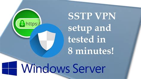 Sstp Vpn Server Set Up And Tested In 8 Minutes Youtube