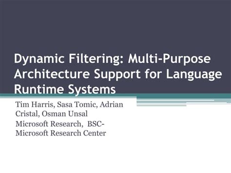 Dynamic Filtering Multi Purpose Architecture Support For Language
