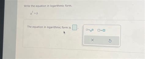 Solved Write The Equation In Logarithmic Form A B The Chegg Com