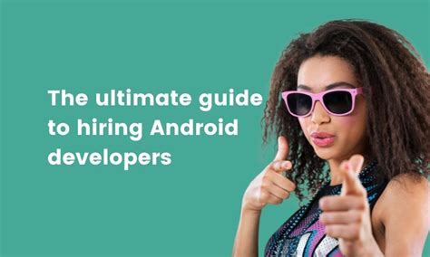 The Ultimate Guide To Hiring Android Developers Testgorilla