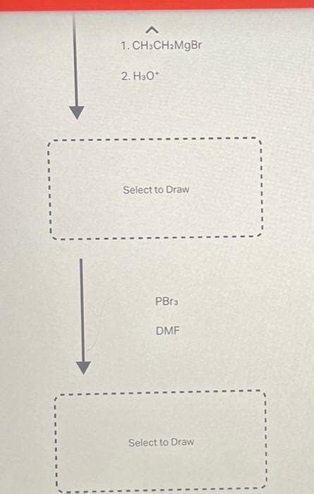 Solved Draw The Products Of The Two Step Reaction Sequence