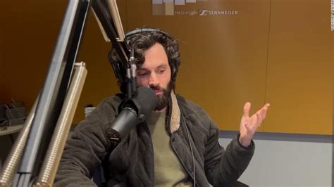 Escucha Por Qué El Protagonista De You Quiere Dejar De Hacer Escenas De Sexo Cnn Video