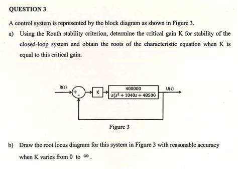 Question 3 A Control System Is Represented By The Block Diagram As Shown In Figure 3 A Using