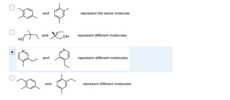 Solved And Represent The Same Molecule And Represent