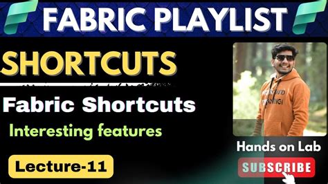 11 Shortcuts In Microsoft Fabric Explained Fabric Playlist Youtube