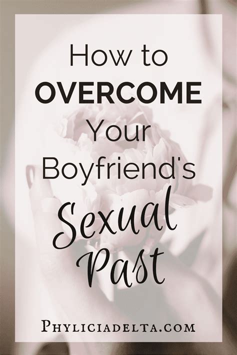 How To Overcome Your Partner S Sexual Past Phylicia Masonheimer