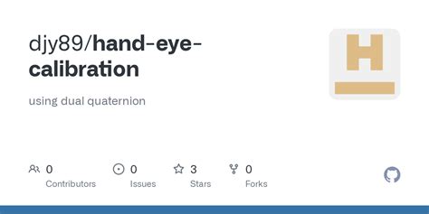Github Djy89hand Eye Calibration Using Dual Quaternion