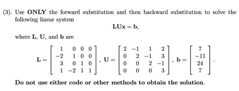 solved 3 use only the forward substitution and then