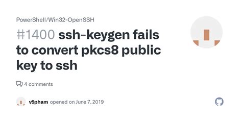 Ssh Keygen Fails To Convert Pkcs8 Public Key To Ssh · Issue 1400 · Powershellwin32 Openssh