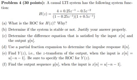 Solved Problem Points A Causal LTI System Has The Chegg Com