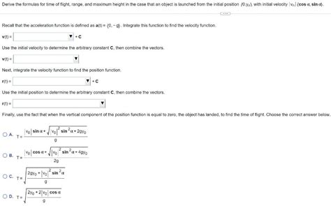 Solved Derive The Formulas For Time Of Flight Range And Chegg