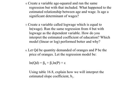 4 Create A Variable Age Squared And Run The Same