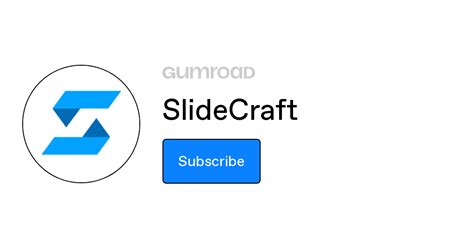 Slidecraft