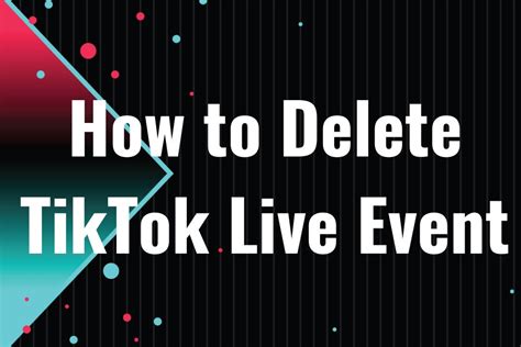 How To Delete Tiktok Live Event 2023 Boostmeup