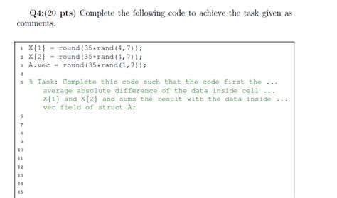 solved q4 20 pts complete the following code to achieve the