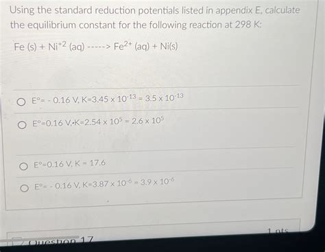 Using The Standard Reduction Potentials Listed In
