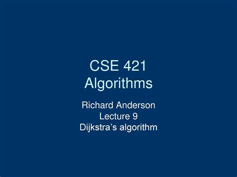 Richard Anderson Lecture 9 Dijkstras Algorithm Ppt Download