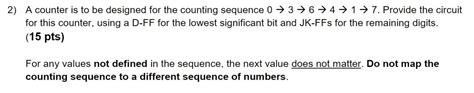 Solved A Counter Is To Be Designed For The Counting Chegg