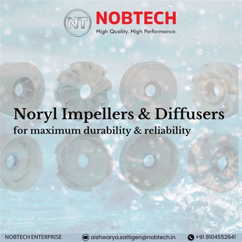 Nobtech Enterprise On Linkedin Noryl Impellers And Diffusers For Maximum