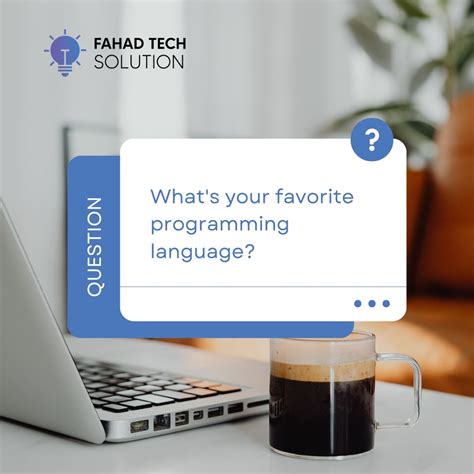 Whats Your Favorite Programming Language Fahad Tech Solution Posted