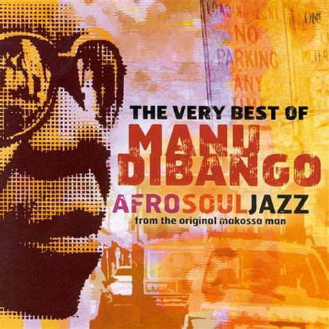 ‎the Very Best Of Manu Dibango Afro Soul Jazz From The Original