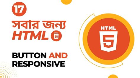 Html Bangla Tutorial 17 Website Responsive And Button Type Code Abc