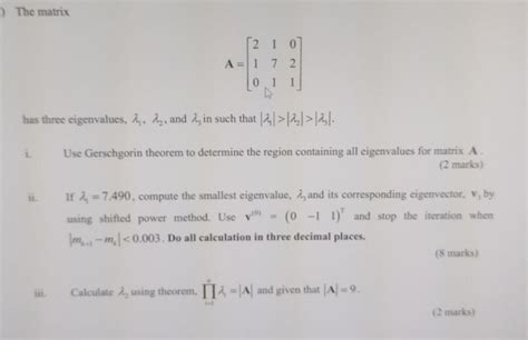 Solved The Matrix 2 1 0 A 1 7 2 0 1 1 Has Three