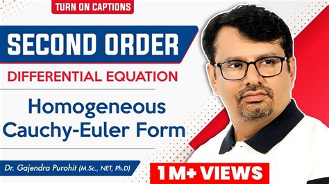 Homogeneous Cauchy Euler Second Order Differential Equations By Gp Sir Youtube