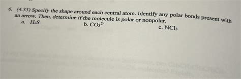 Solved Specify The Shape Around Each Central Atom Chegg
