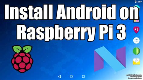 How To Install Android On A Raspberry Pi Using Windows YouTube