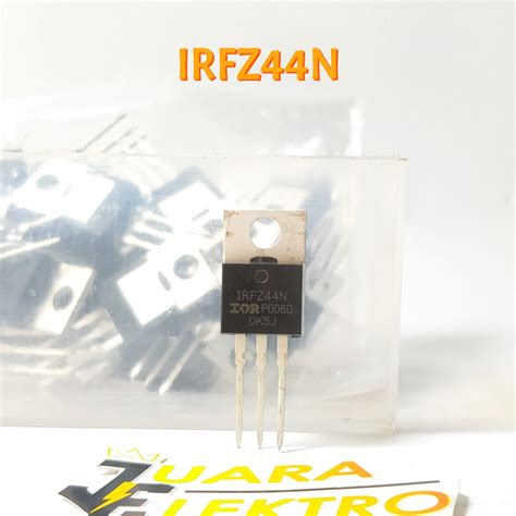Jual Transistor Irfz44n Transistor Tr Irfz 44n Shopee Indonesia