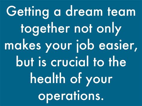 How To Assemble Your Dream Team By Ri Ferrier