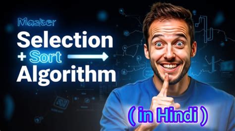 Selection Sort Algorithm In 10 Minutes Full Data Structure Youtube