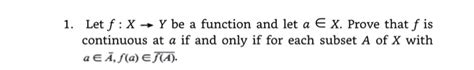 solved 1 let f x y be a function and let a x prove