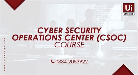 Cyber Security Operations Center Csoc