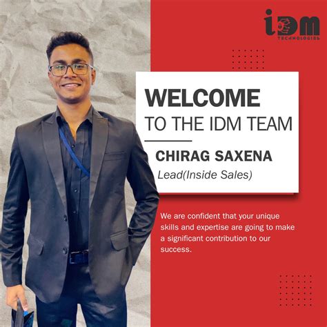 Idm Technologies On Linkedin We Are Thrilled To Welcome Chirag Saxena