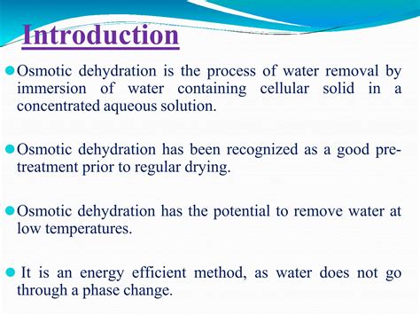 Osmotic Dehydration In Food Processing Sector Pptx