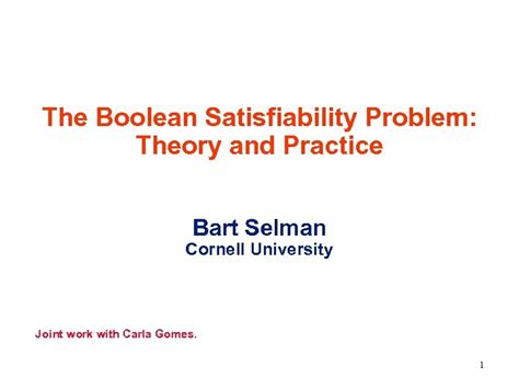 The Boolean Satisfiability Problem Theory And Practice Bart