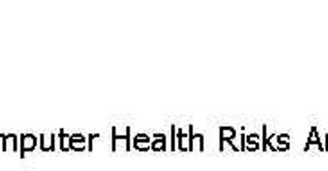 Vdu Terminal Sickness Computer Health Risks And How To Protect Yourself