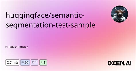 Huggingfacesemantic Segmentation Test Sample Datasets At Oxenai