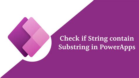 Check If Powerapps Contains Substring Microsoft Power Platform