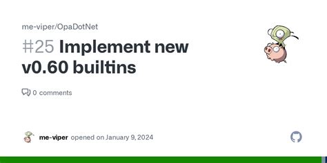 Implement New V060 Builtins · Issue 25 · Me Viperopadotnet · Github