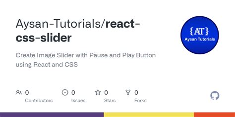 GitHub Aysan Tutorials React Css Slider Create Image Slider With Pause And Play Button Using